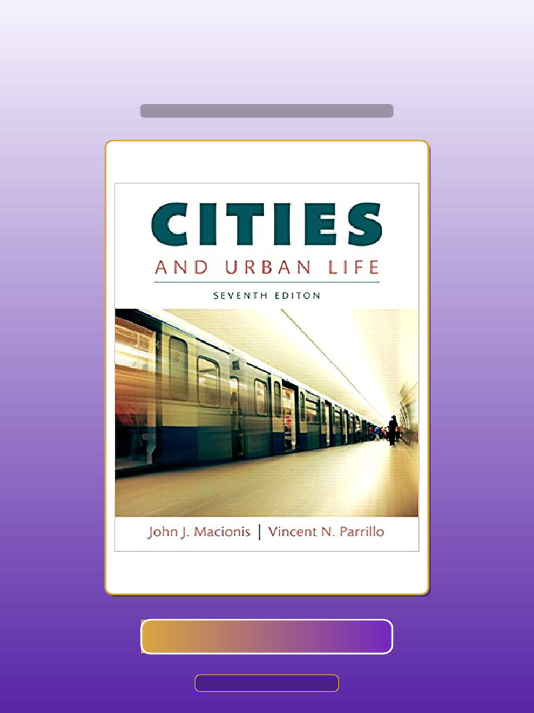 Test Bank of Cities and Urban Life 7th by Macionis | PDF | Curriculum ...