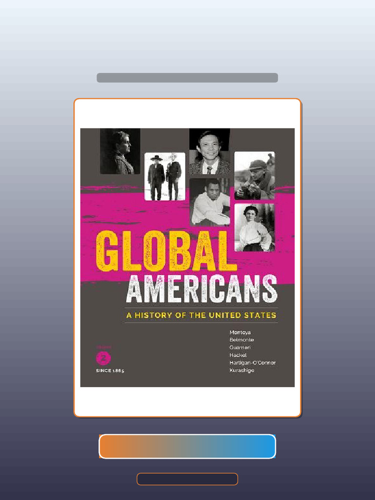 Test Bank of Global Americans Volume 2 1st Edition Maria Montoya Laura ...
