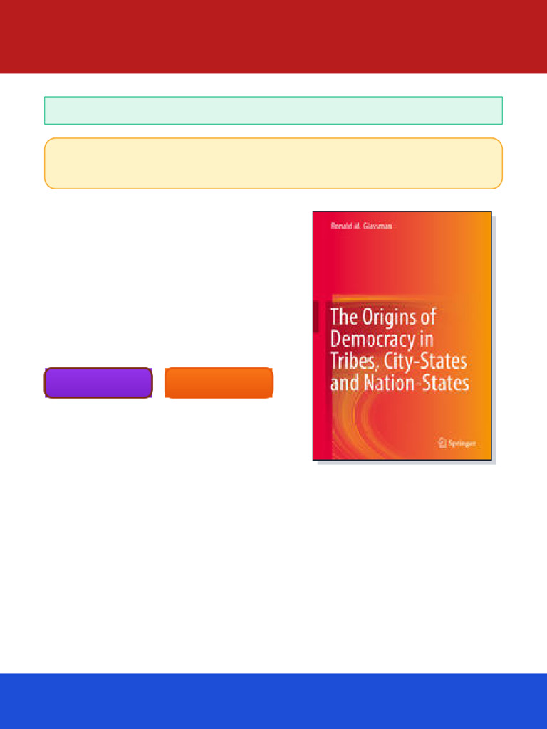 The Origins of Democracy in Tribes City States and Nation States 1st ...