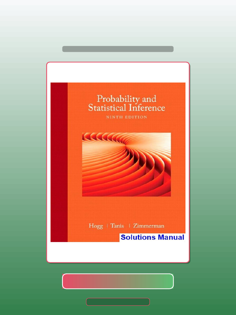 Test Bank of Probability and Statistical Inference 9th Edition Hogg ...