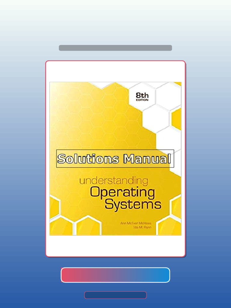 Test Bank of Understanding Operating Systems 8th Edition McHoes | PDF ...
