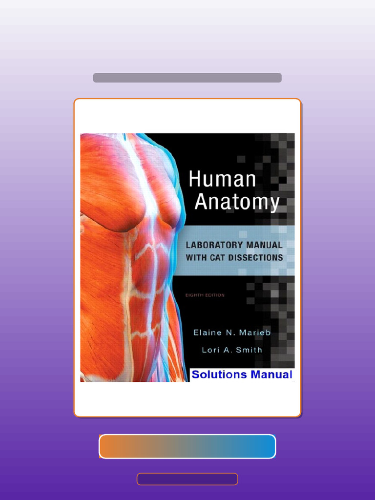 Test Bank of Human Anatomy Laboratory Manual With Cat Dissections 8th ...