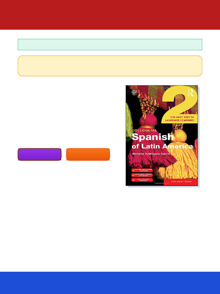 Colloquial Spanish of Latin America 2 The Next Step in Language ...