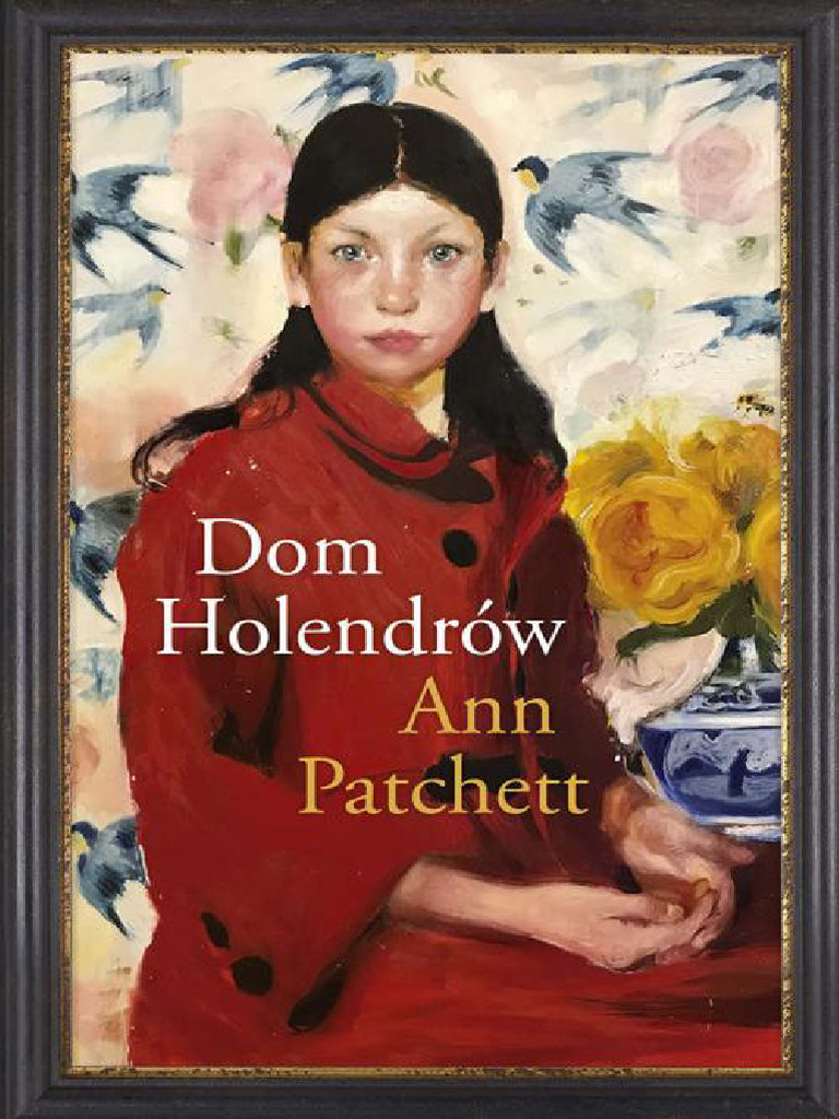 Patchett Ann - Dom Holendrów | PDF