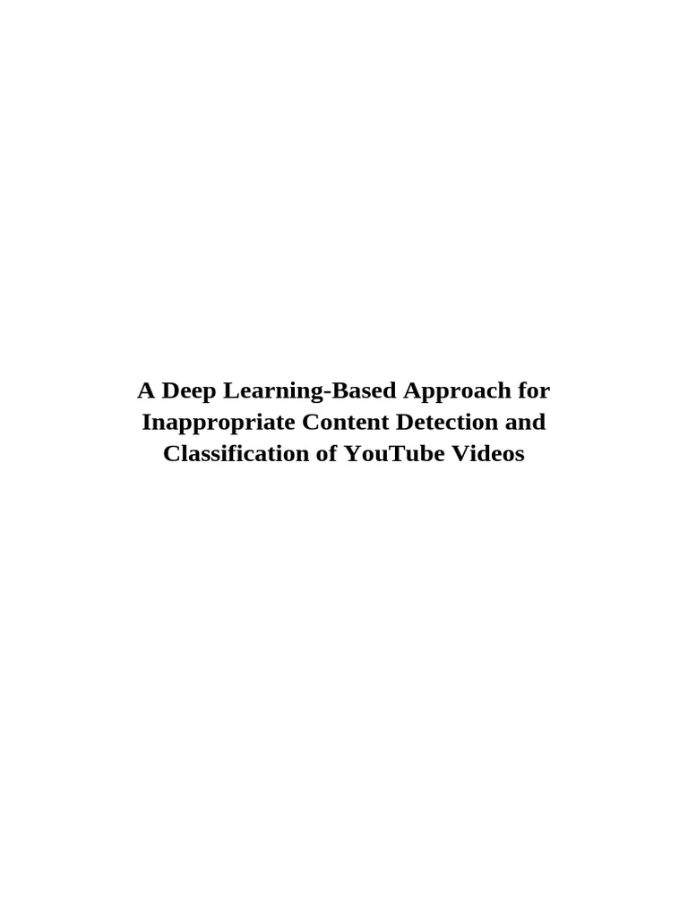 A Deep Learning-Based Approach for Inappropriate Content Detection and Classification of YouTube ...