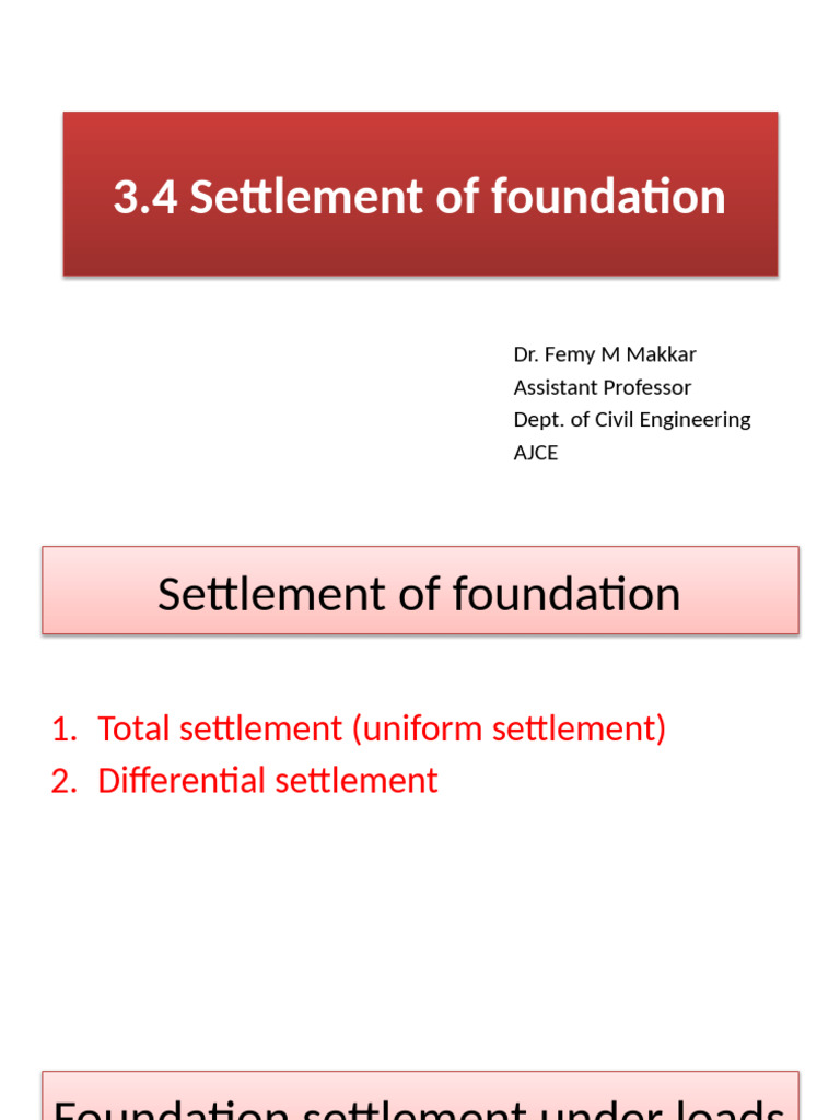 3.4 Settlement of Foundation | PDF | Soil | Mechanical Engineering