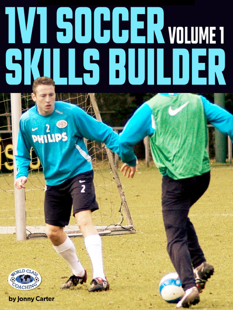 1v1 Soccer Skills Builder Guide | PDF | Association Football