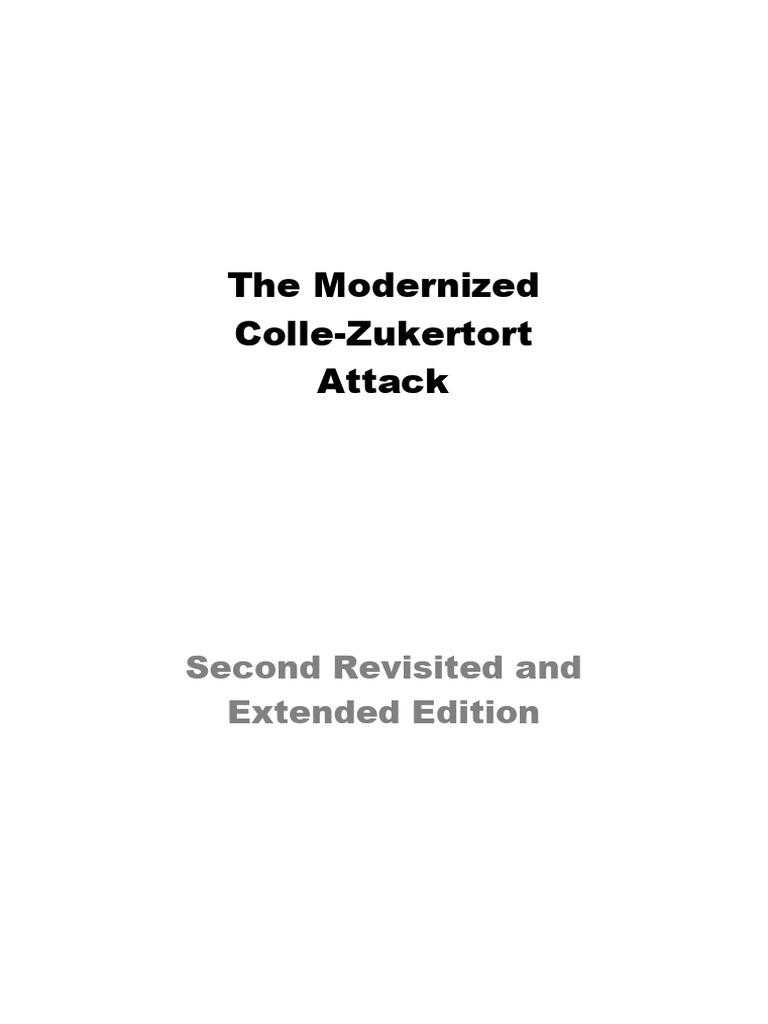 Modernized Colle-Zukertort Attack Guide | PDF | Chess Openings | Chess ...