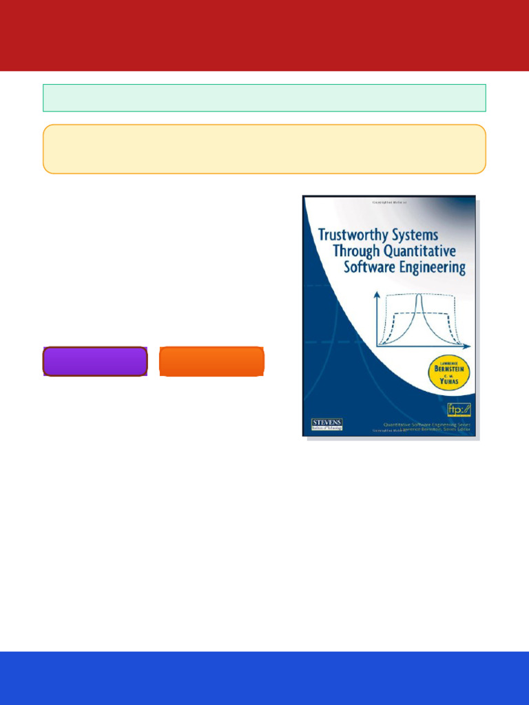 Trustworthy Systems Through Quantitative Software Engineering First ...