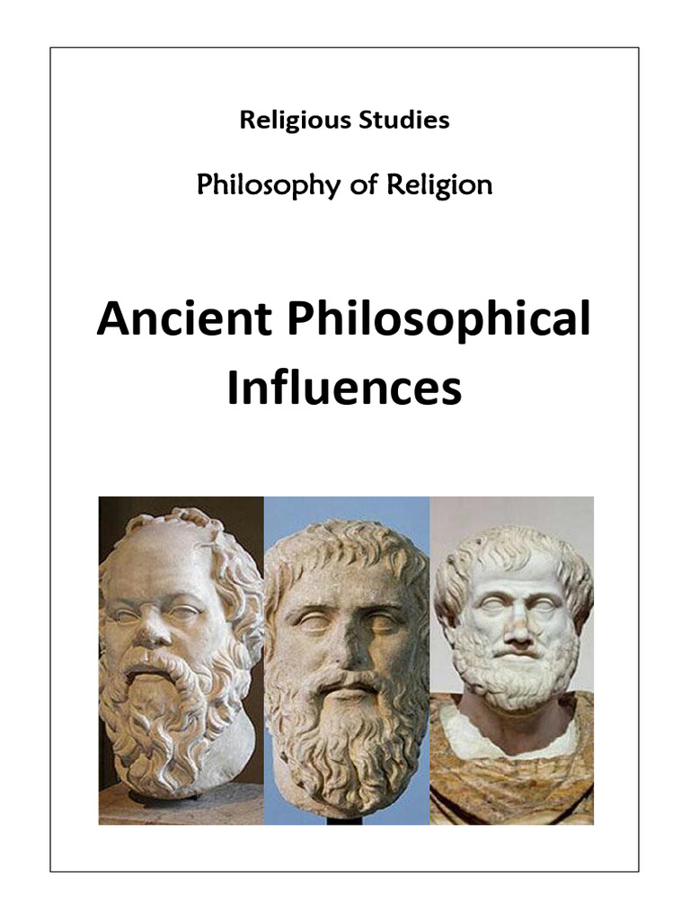 Ancient Philosophical Influences Explained | PDF | Socrates | Plato