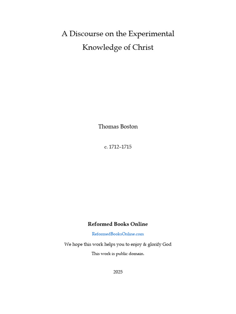 Boston, Thomas - A Discourse On The Experimental Knowledge of Christ ...