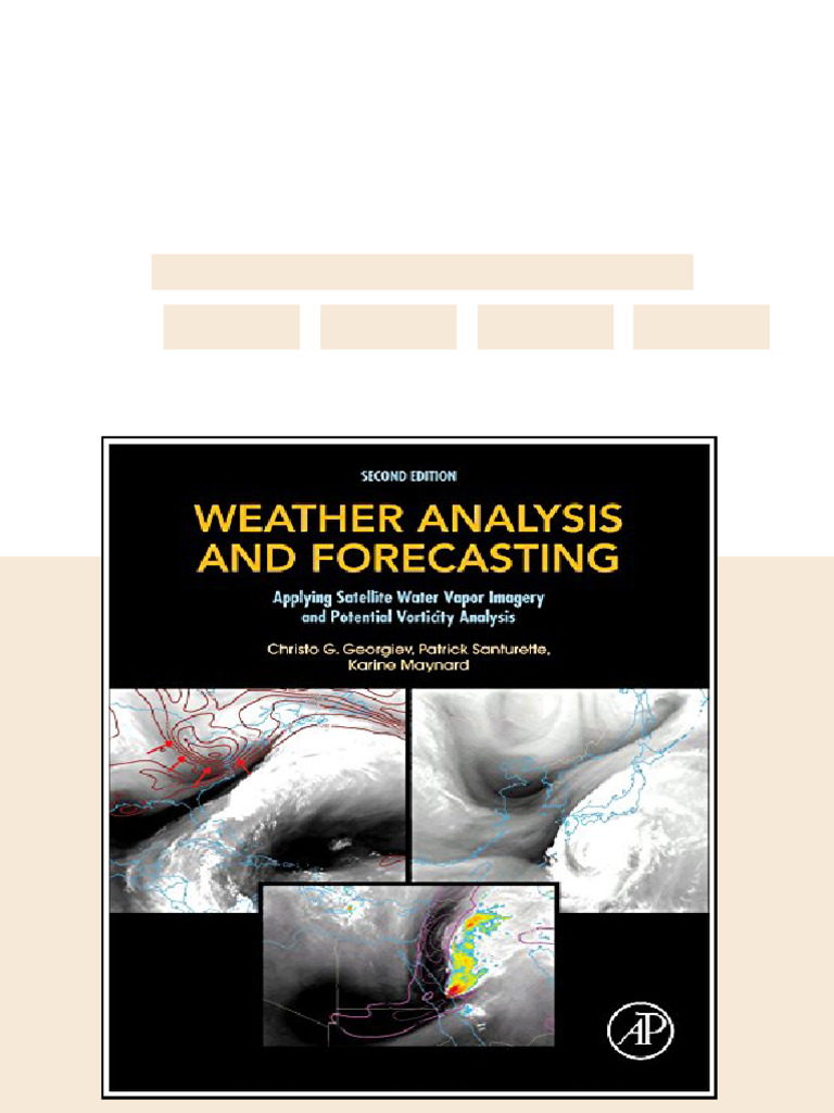 Weather analysis and forecasting applying satellite water vapor imagery ...