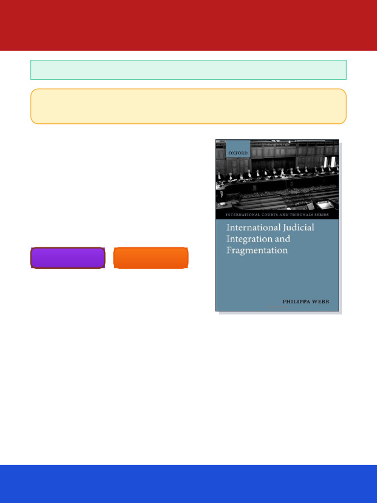Judicial Integration and Fragmentation in The International Legal ...