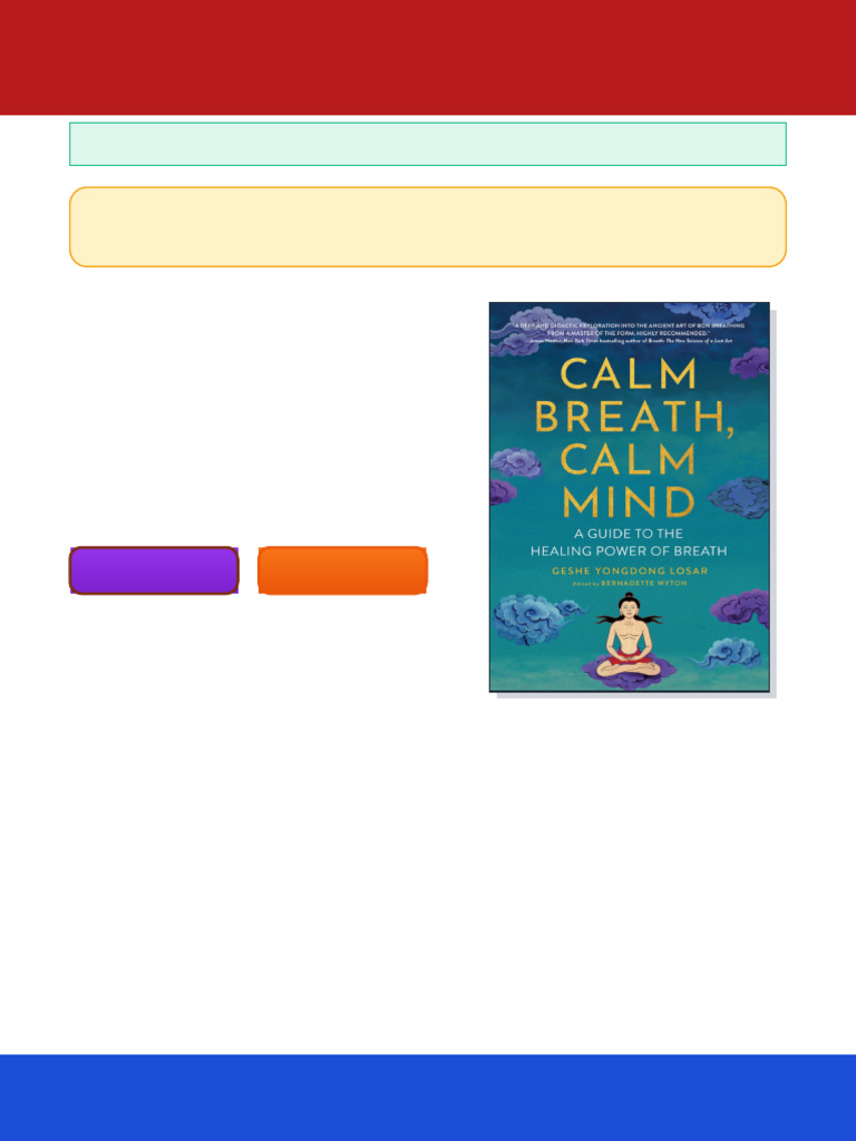 Calm Breath Calm Mind 1st Edition Geshe Yongdong Losar Ebook Concise ...