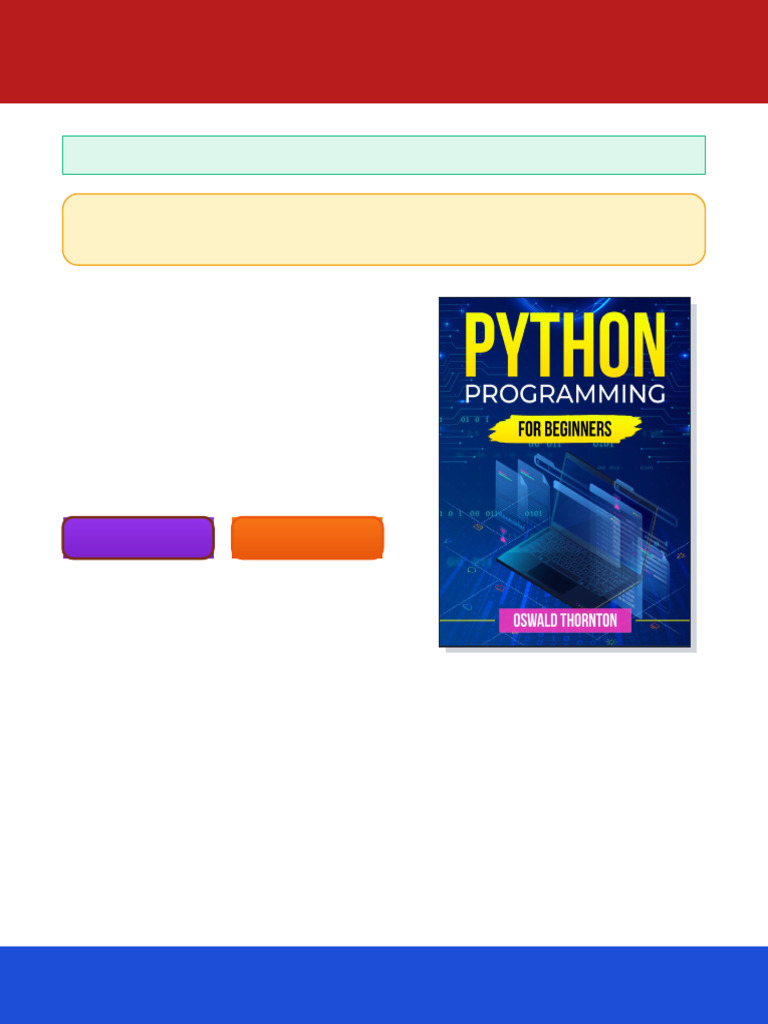 Python Programming For Beginners: Python Mastery in 7 Days: Top-Secret Coding Tips with Hands-On ...