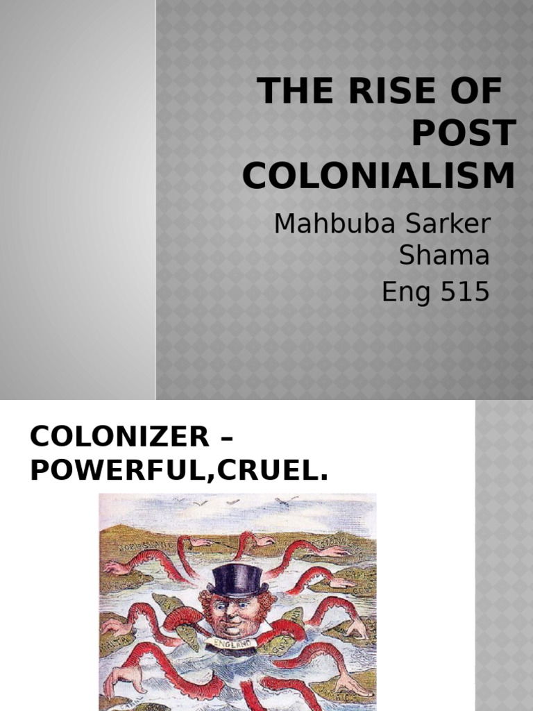 The Rise of Postcolonialism (1) | PDF | Colonialism