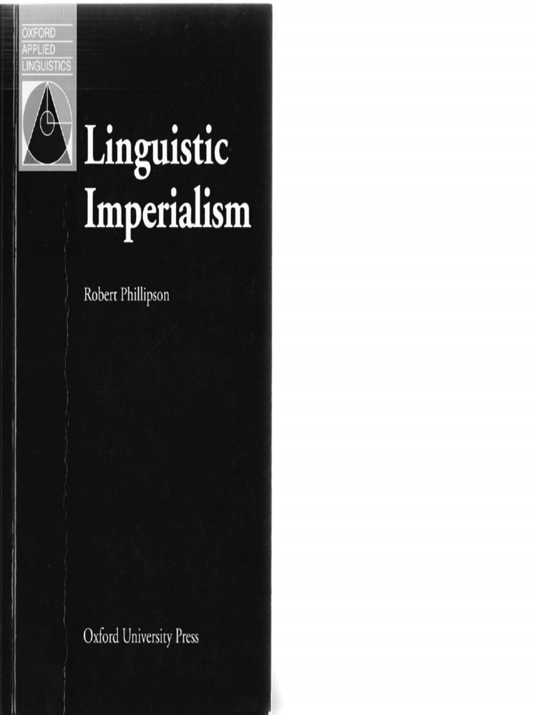 1992 Linguistic Imperalism-Phillipson Robert | PDF