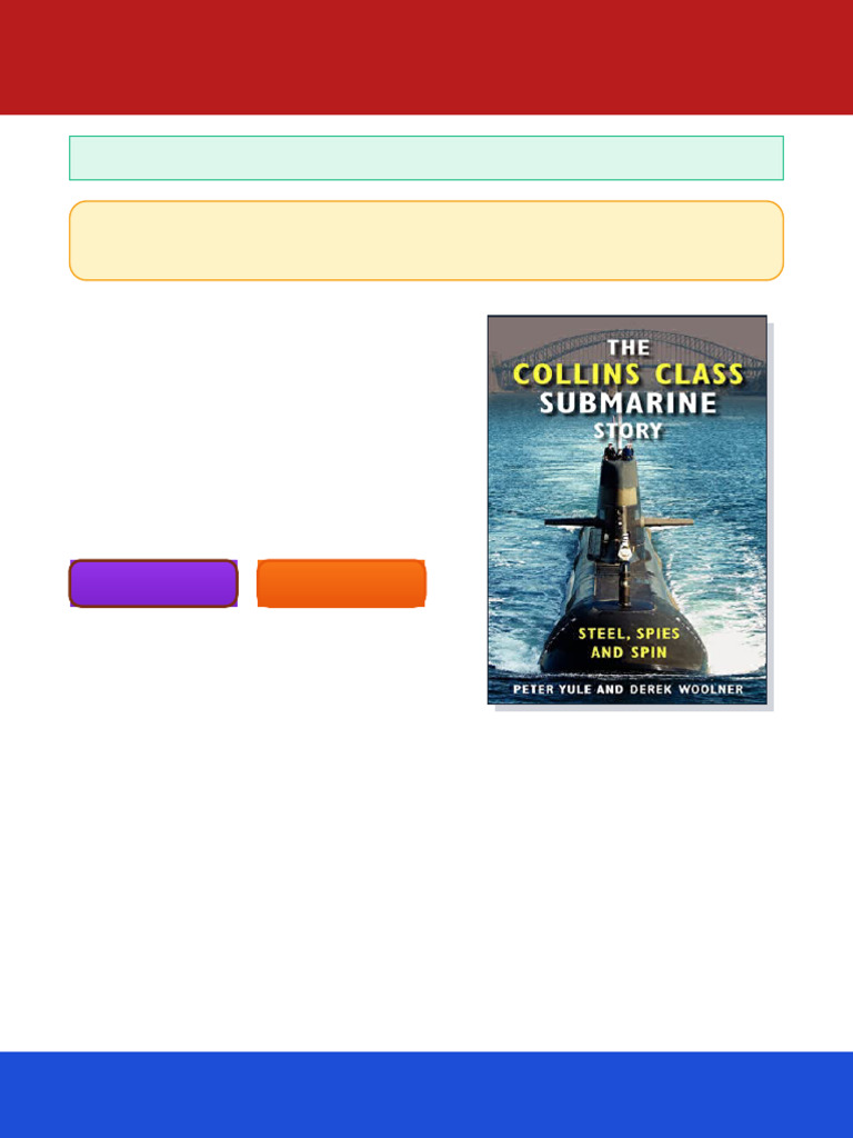 The Collins Class Submarine Story Steel Spies and Spin 1st Edition ...