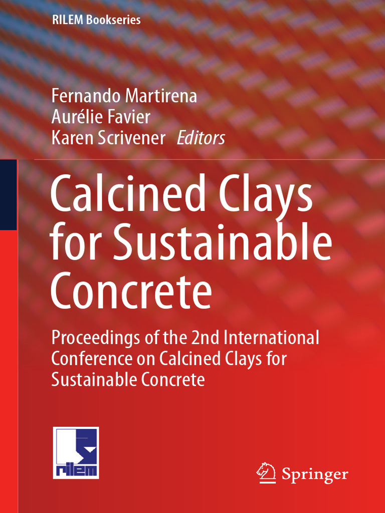 Calcined Clays for Sustainable Concrete | PDF | Cement | Concrete