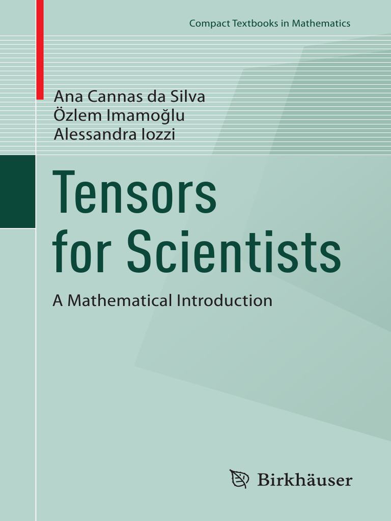 Tensors for Scientists: A Mathematical Guide | PDF | Tensor | Vector Space