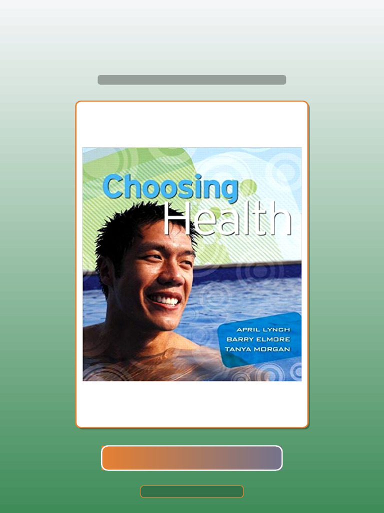 Choosing Health 1st Edition by April Lynch eBook and TestBank Bundle | PDF