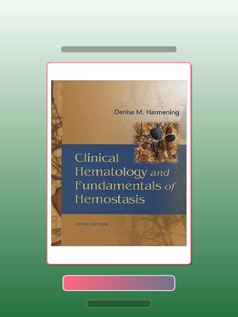 Clinical Hematology and Fundamentals of Hemostasis 5th Edition by ...
