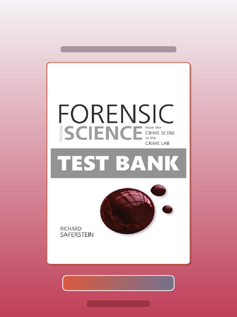 Forensic Science From the Crime Scene to the Crime Lab 3 Ed Saferstein ...