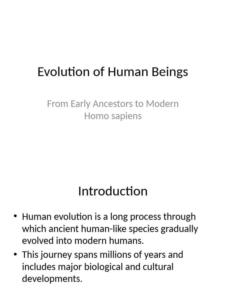 Evolution of Human Being Presentation | PDF