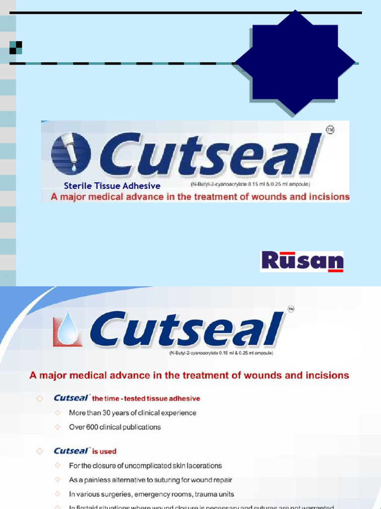 Cutseal: Advanced Tissue Adhesive Uses | PDF | Wound | Surgery
