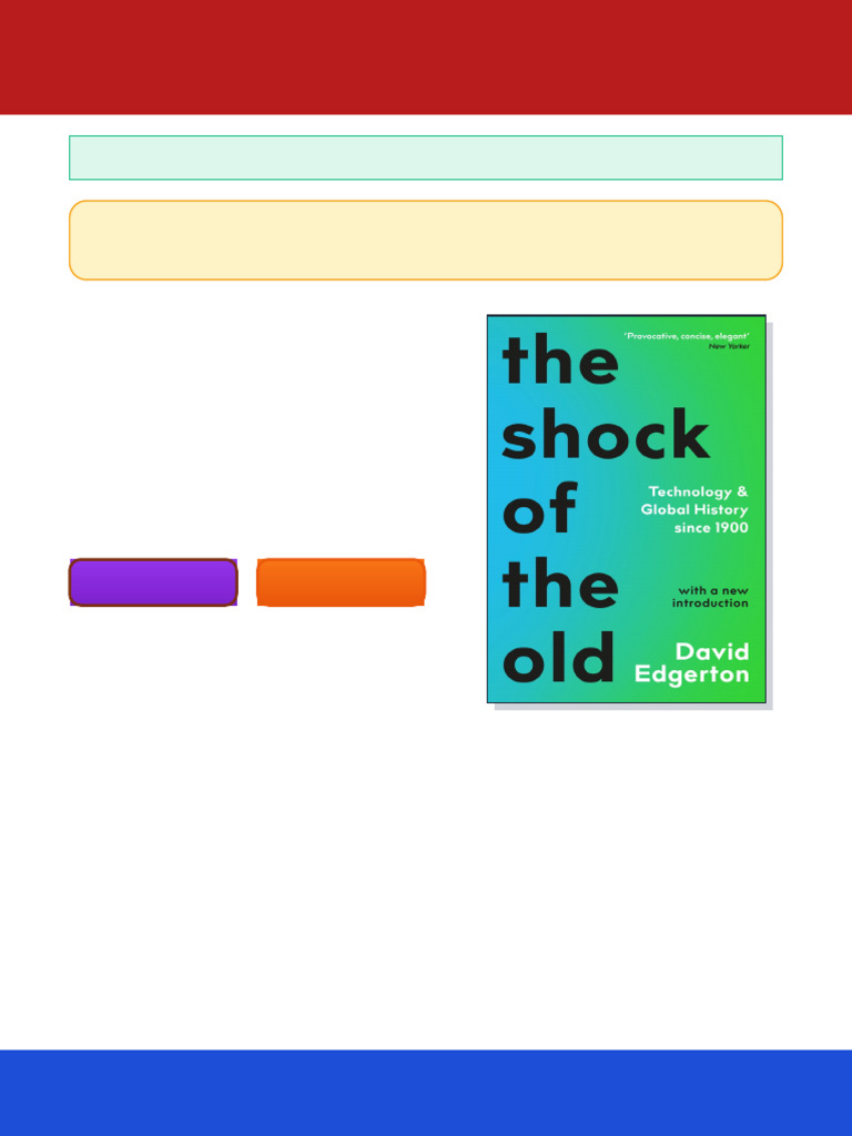 The Shock of The Old Technology and Global History Since 1900 2nd ...