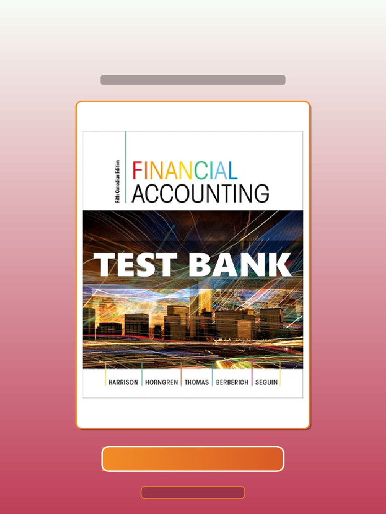 Financial Accounting 5 Ed Harrison Ebook and TestBank Bundle | PDF