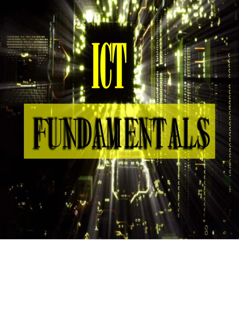 ICT Fundamentals and Their Impact | PDF