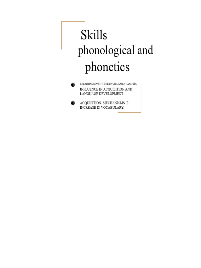 Phonological and Phonetic Skills | PDF | Language Acquisition | Phonetics