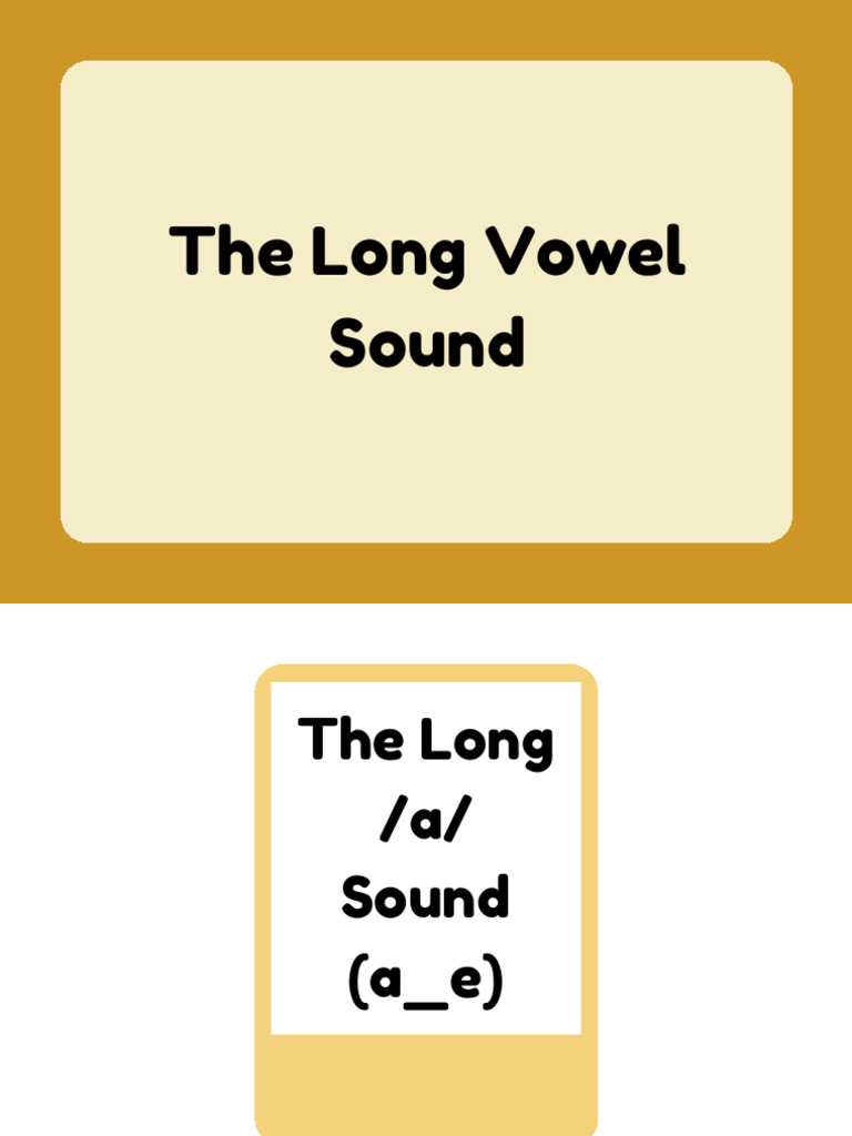 Long Vowel /a/ Sound Guide | PDF
