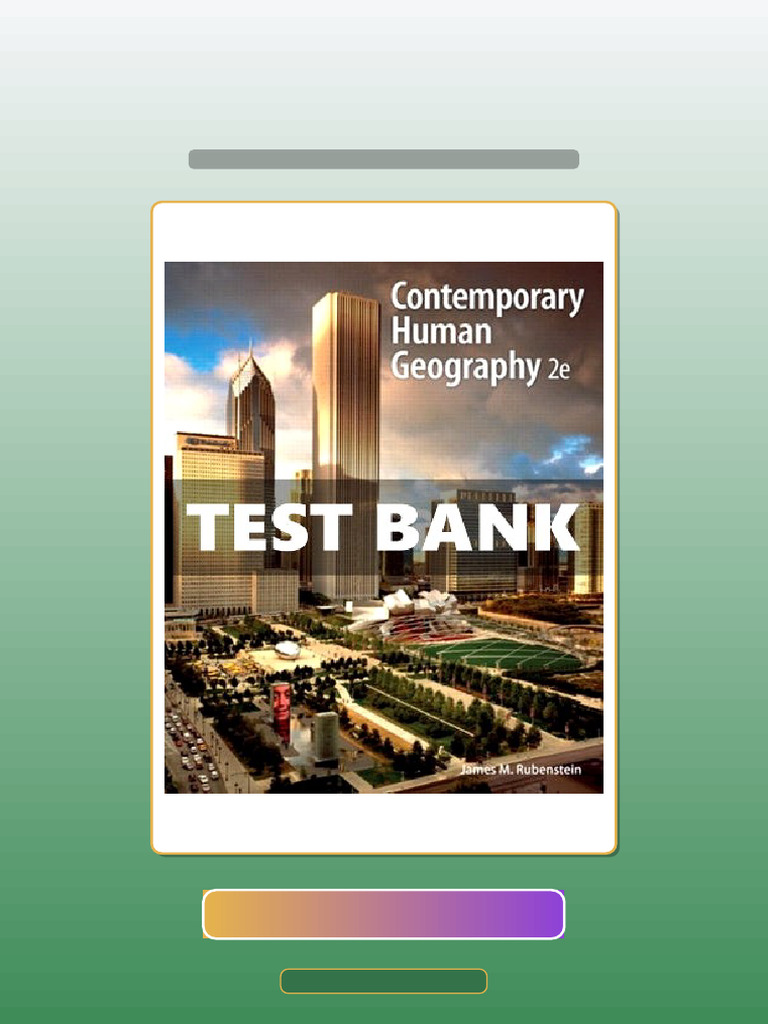 Contemporary Human Geography 2 Ed Rubenstein Ebook and TestBank Bundle ...