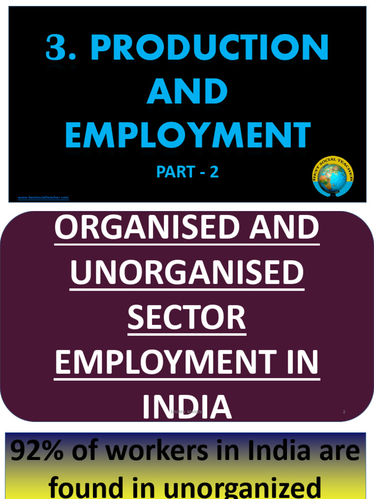 Employment in India's Organized vs Unorganized Sectors | PDF ...