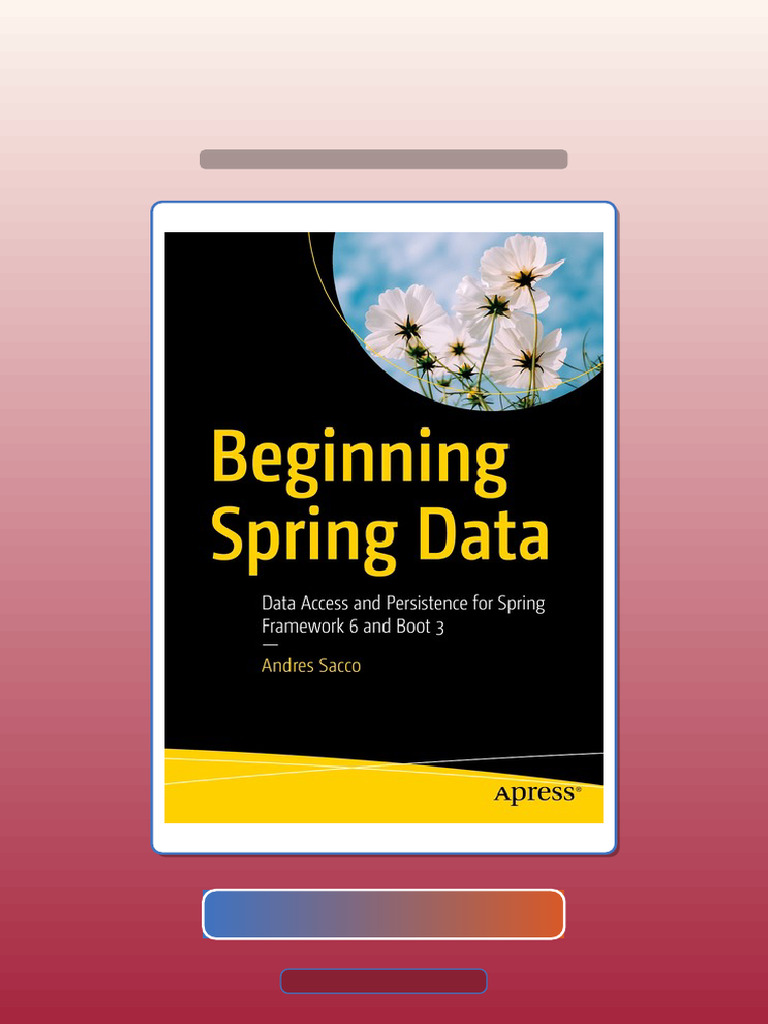 Beginning Spring Data Data Acces and Persistence for Spring Framework ...