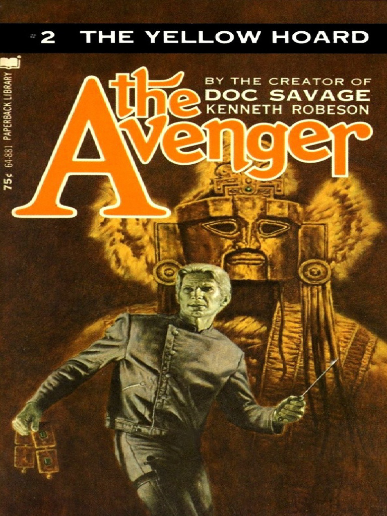 The_Avenger_2_-_The_Yellow_Hoard_-_Kenneth_Robeson | PDF