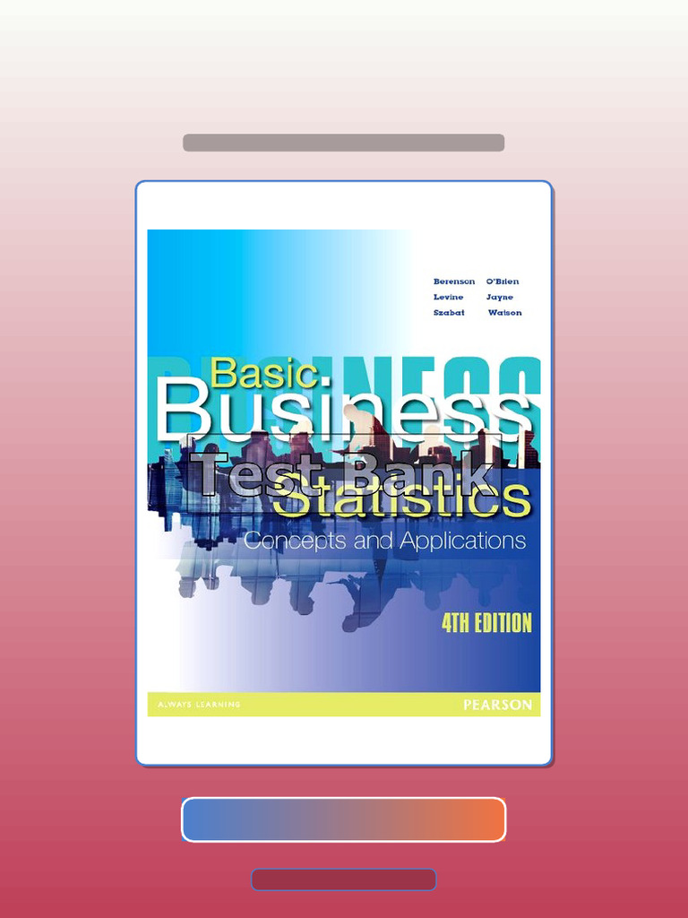 Basic Business Statistics Australian 4th Edition Berenson Exam Prep ...