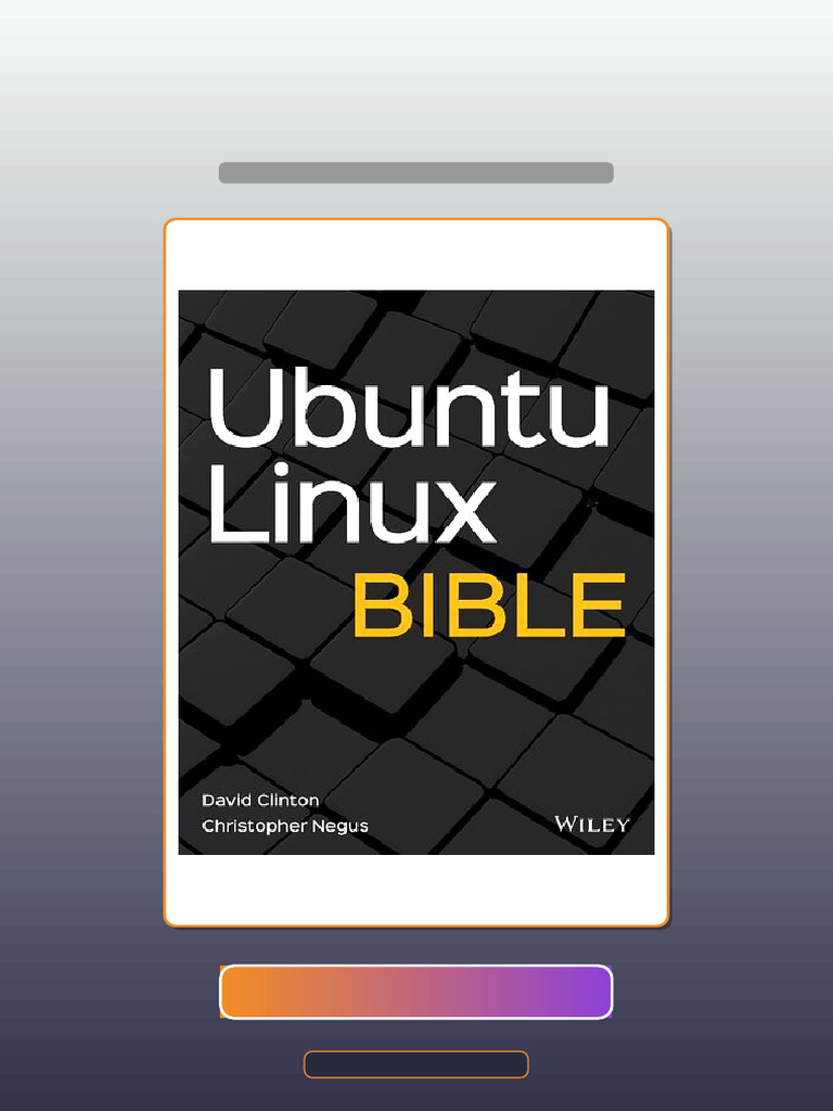 Ubuntu Linux Bible 10th Edition HQ File Exam Prep | PDF | Multiple ...