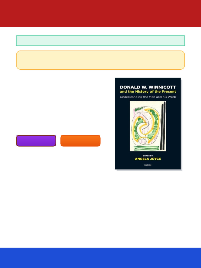 Donald W. Winnicott and the History of the Present: Understanding the ...