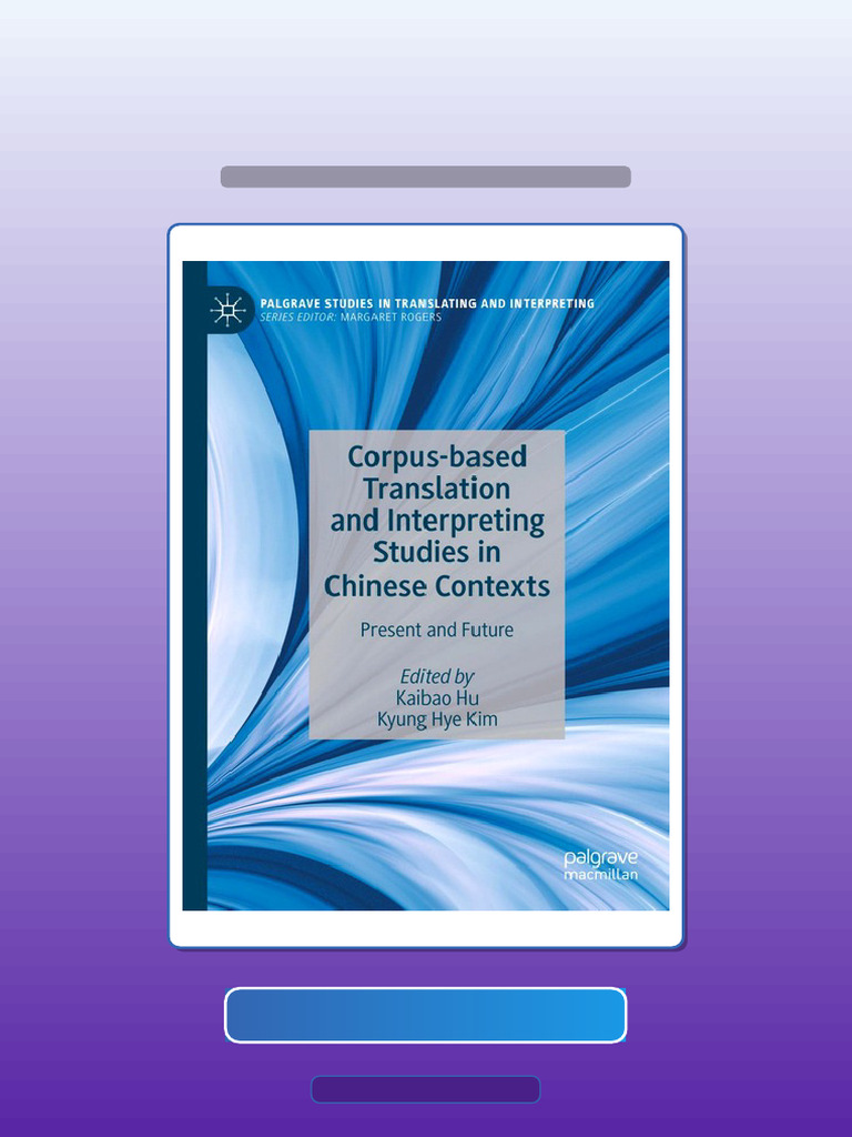 Corpusbased Translation and Interpreting Studies in Chinese Contexts ...