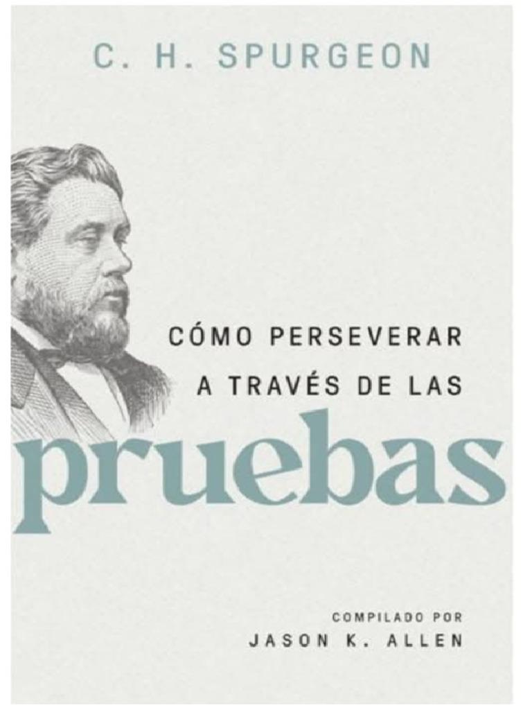 Como Perseverar a Traves de Las Pruebas Vol 3 Charles Spurgeon | PDF ...