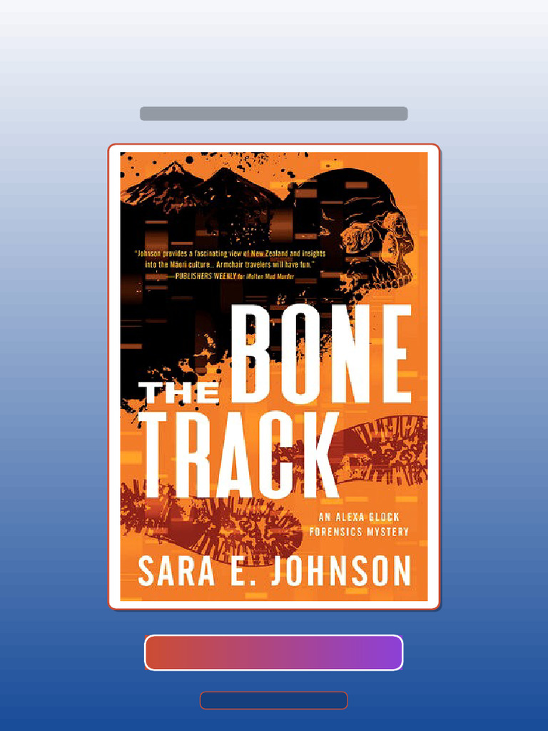 The Bone Track Sara E Johnson HQ File Exam Prep | PDF | Learning ...