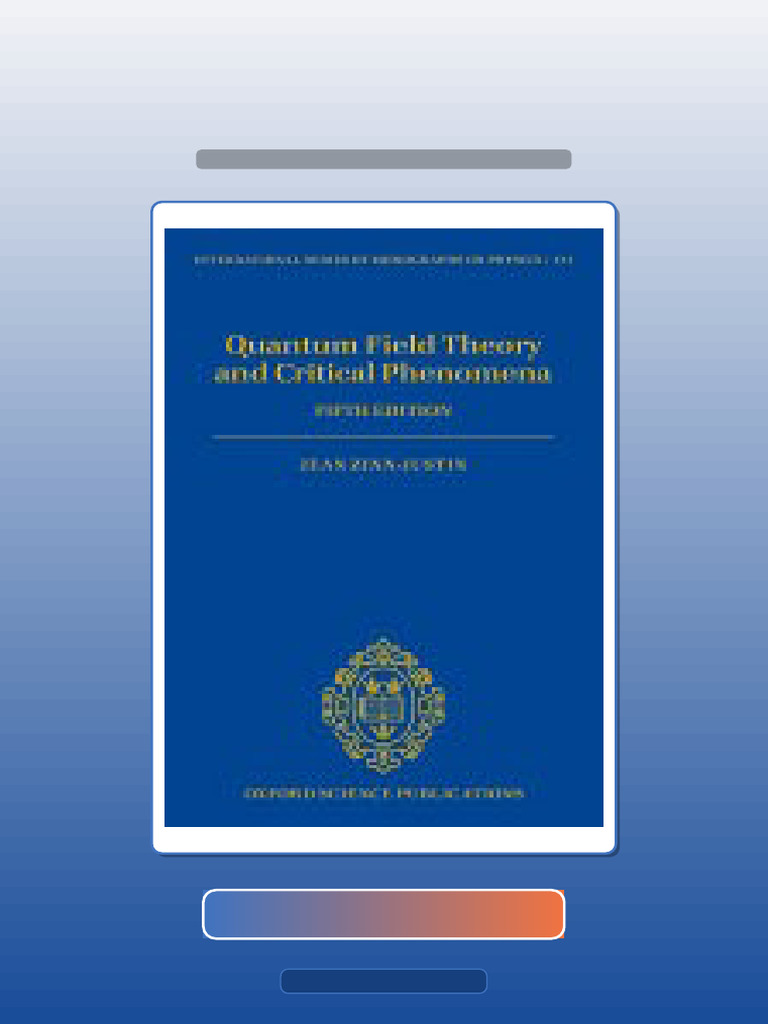 Quantum Field Theory and Critical Phenomena 5th Edition Jean ZinnJustin ...