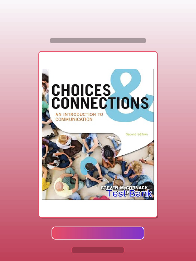 Choices and Connections an Introduction to Communication 2nd Edition ...