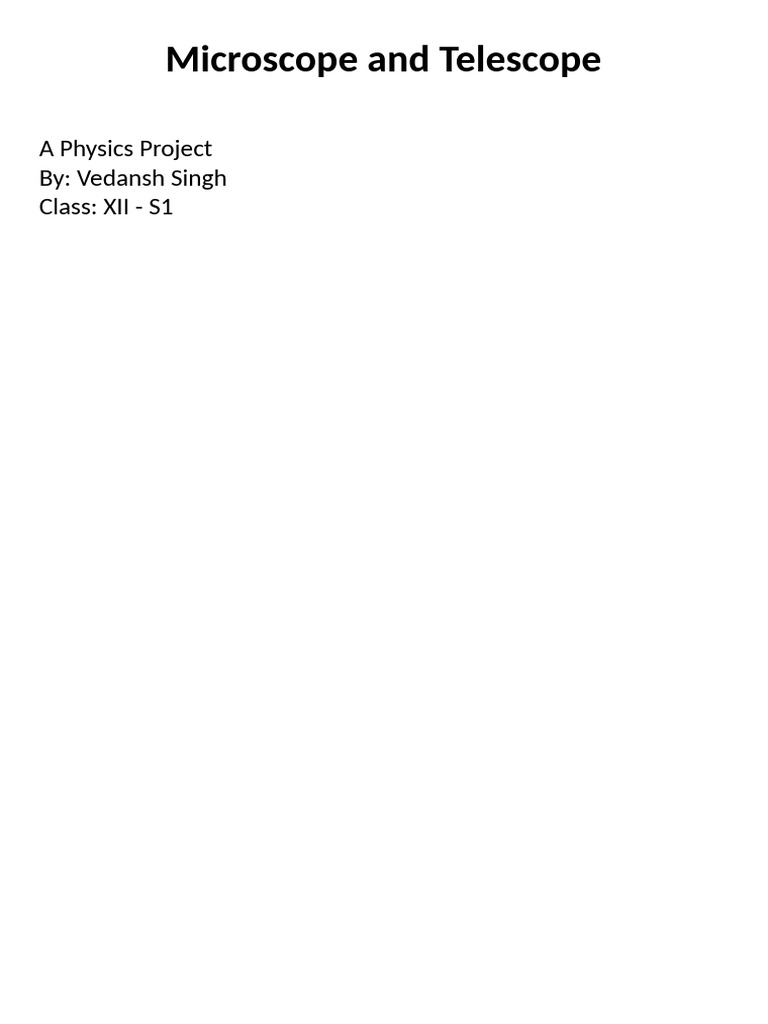 Microscope and Telescope Vedansh | PDF | Telescope | Microscope