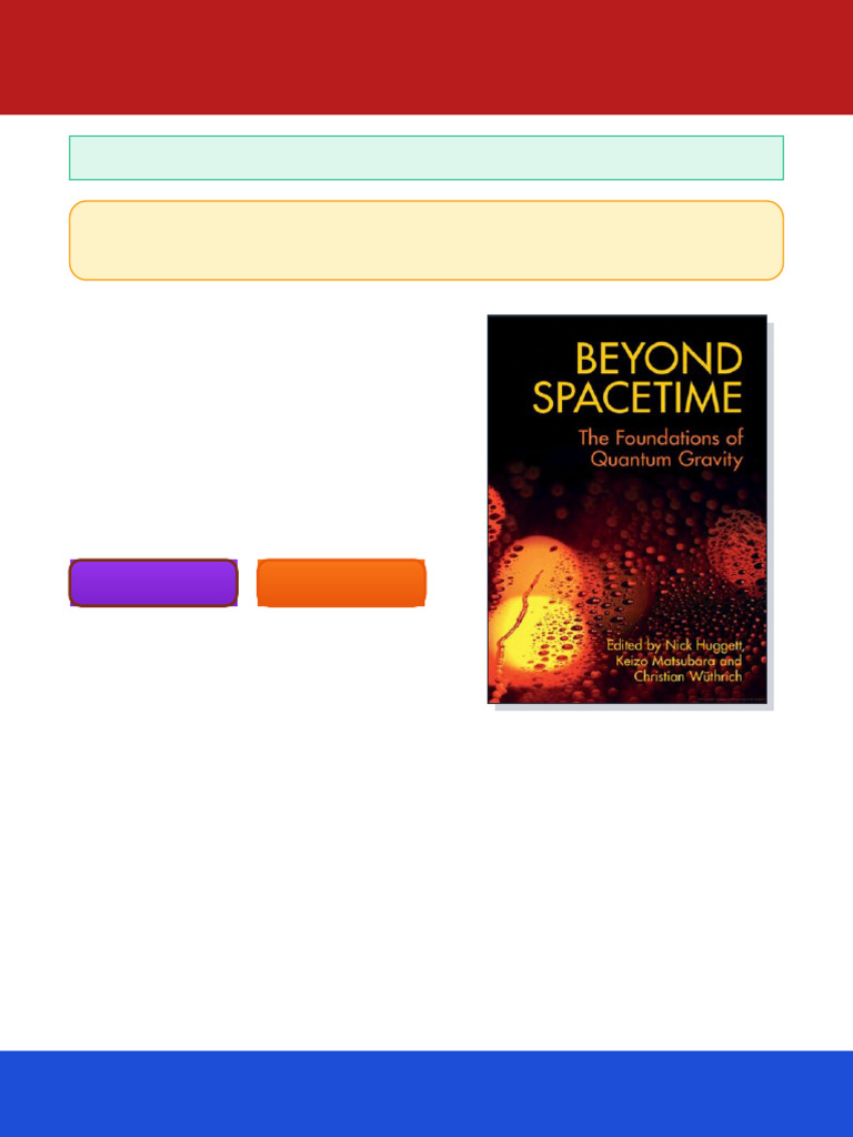 Beyond Spacetime The Foundations of Quantum Gravity 1st Edition Nick ...