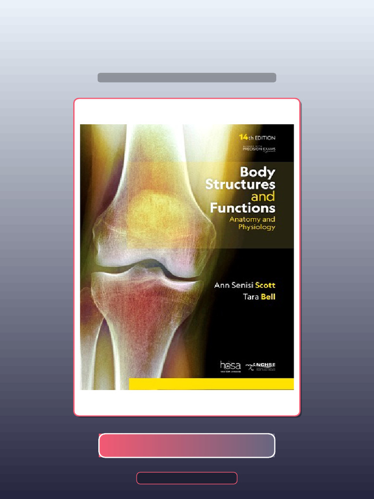 Body Structures and Functions 14th Edition Scott HQ File Exam Prep ...