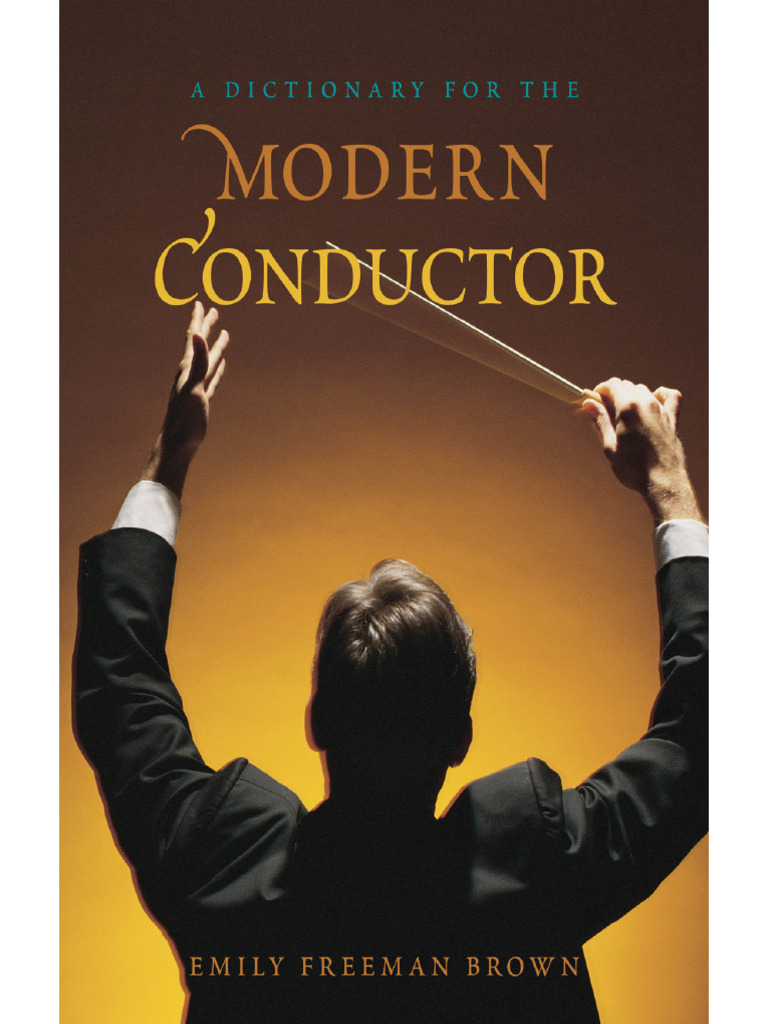 A Dictionary For The Modern Conductor by Emily Freeman Brown | PDF ...